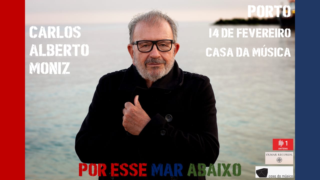 Carlos Alberto Moniz: Lançamento do álbum "Por Esse Mar Abaixo ...